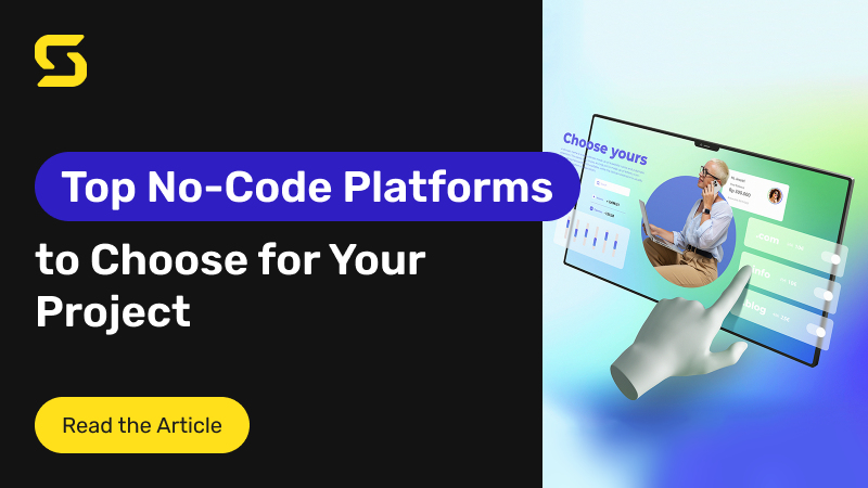Top 10 No-Code Platforms in 2025 for Your Project | SDA