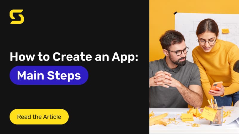 What You Need to Prepare For to Create an App | SDA