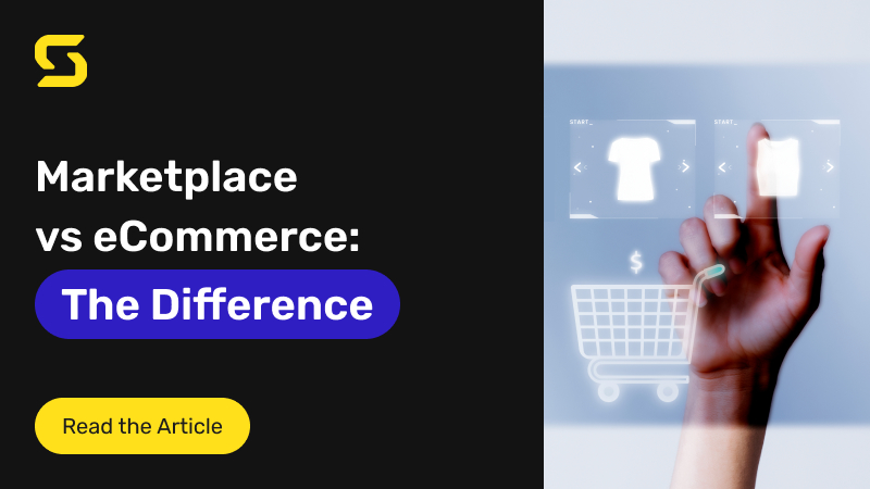 How to Choose Between eCommerce vs Online Marketplace | SDA