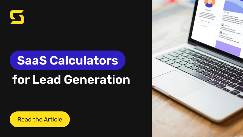 Top 10 SaaS Calculators for Lead Generation | SDA
